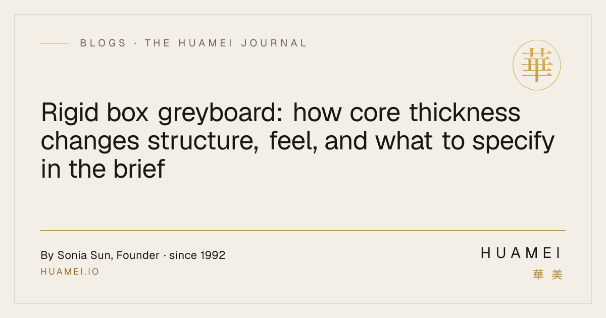 Rigid box greyboard: how core thickness changes structure, feel, and ...